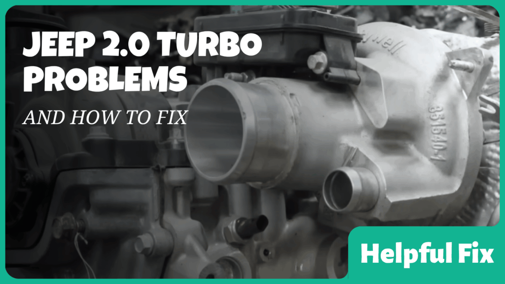 Jeep 2.0 Turbo Problems (Troubleshooting Guide) - Helpful Fix